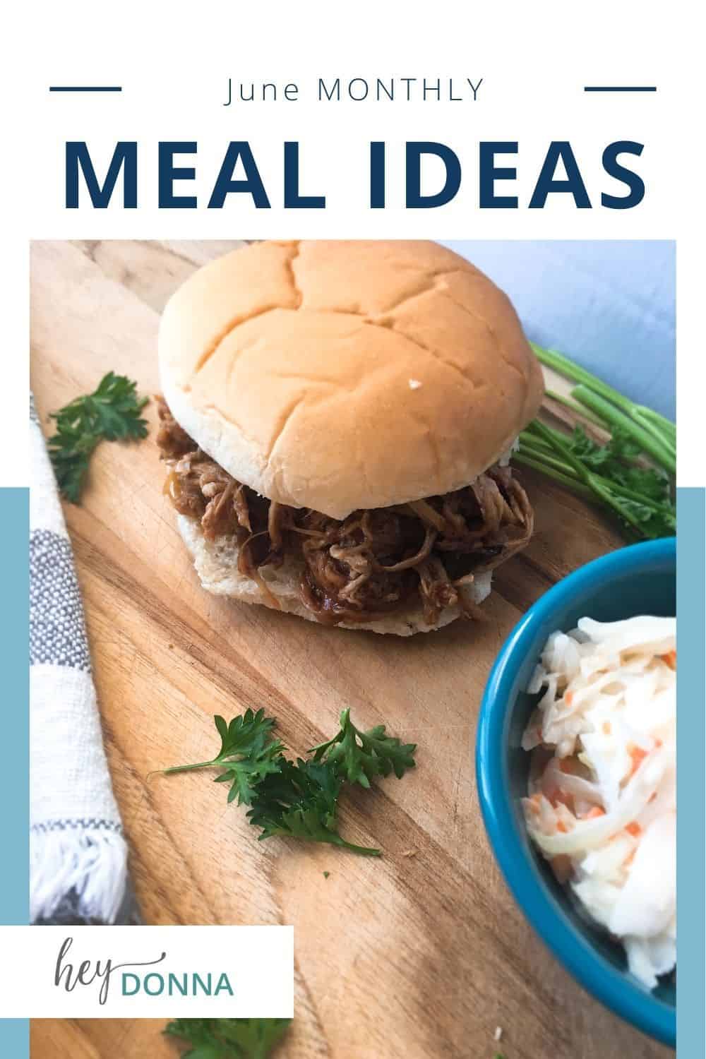 June Monthly Meal Plan - Hey Donna