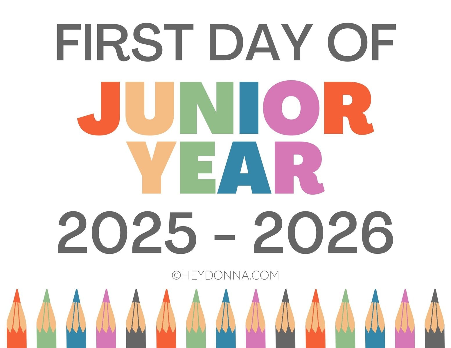Free Printable First Day of School Signs [ 2025-2026 ] - Hey, Donna!