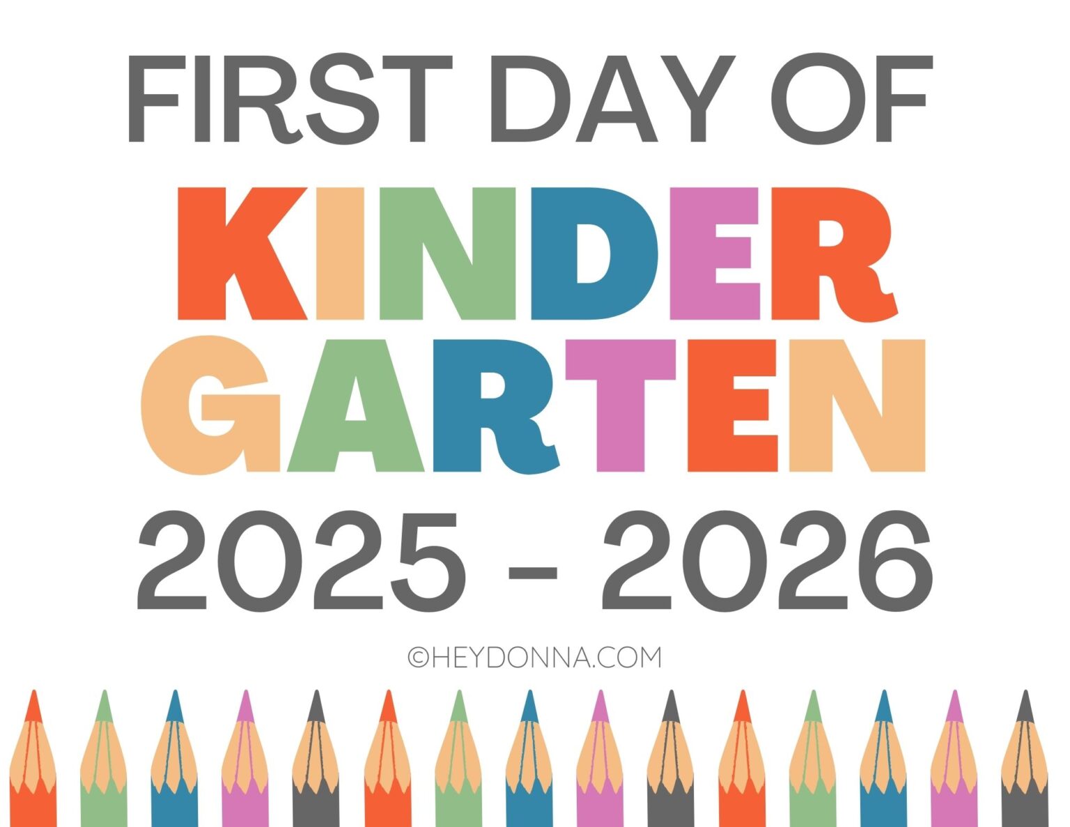 Free Printable First Day of School Signs [ 2025-2026 ] - Hey, Donna!