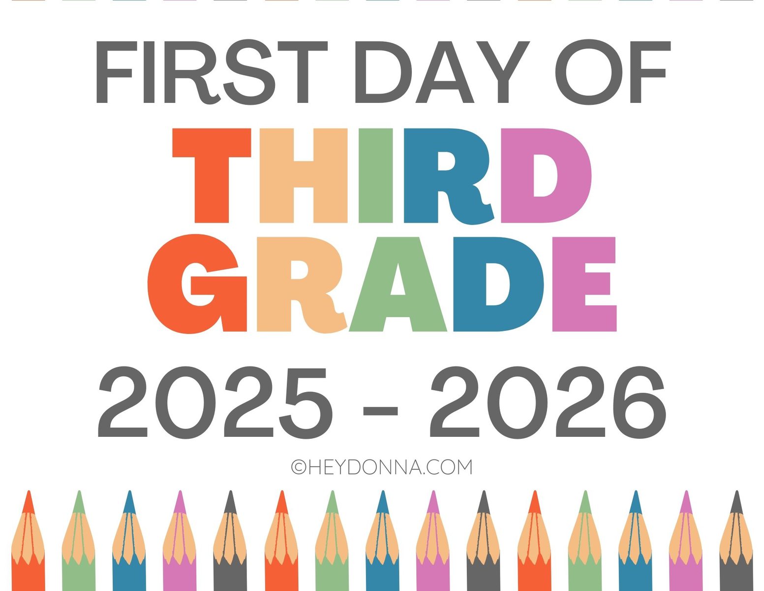 Free Printable First Day of School Signs [ 2025-2026 ] - Hey, Donna!