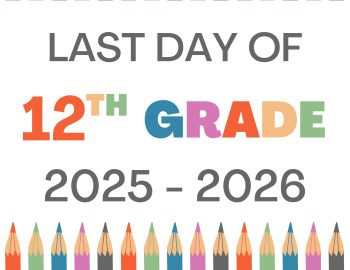 Free Printable Last Day of School Sign