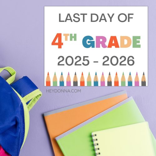 Free Printable Last Day of School Sign