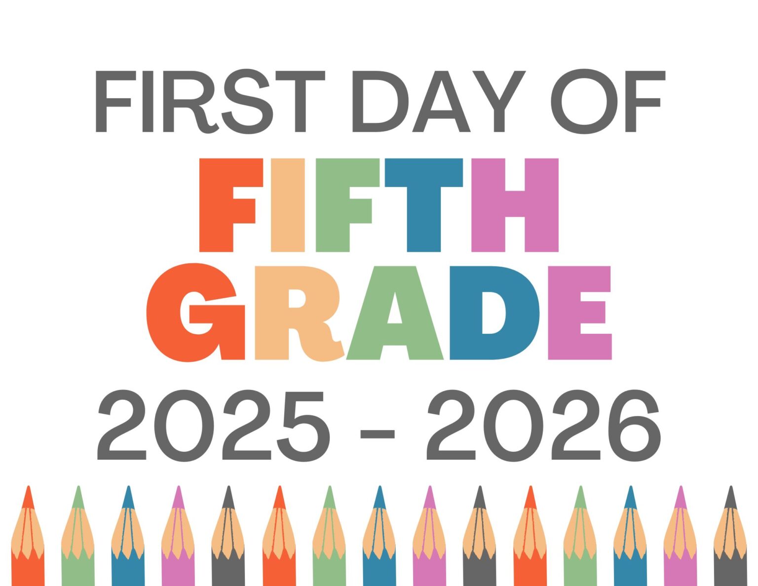 Free printable First Day of School Signs 2025-2026 - Free PDF